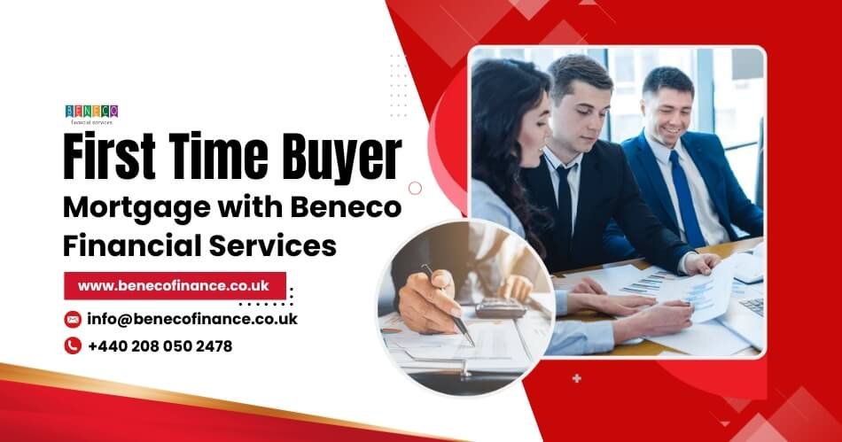 First Time Buyer - Beneco Finance